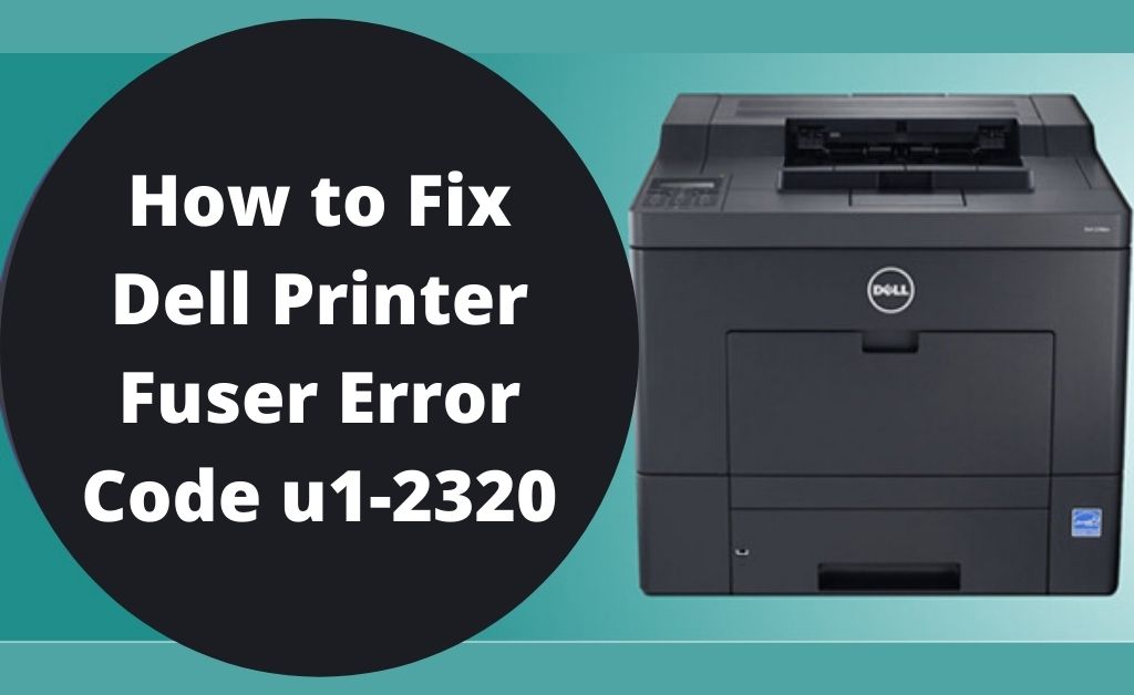 How To Fix Dell Printer Fuser Error Code U1 2320 SOLVED How To Fix Dell Printer Fuser Error Code U1 2320 SOLVED